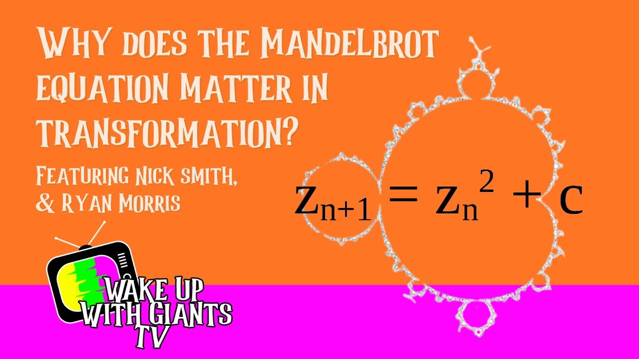 Why does the Mandelbrot equation matter in transformation? - YouTube