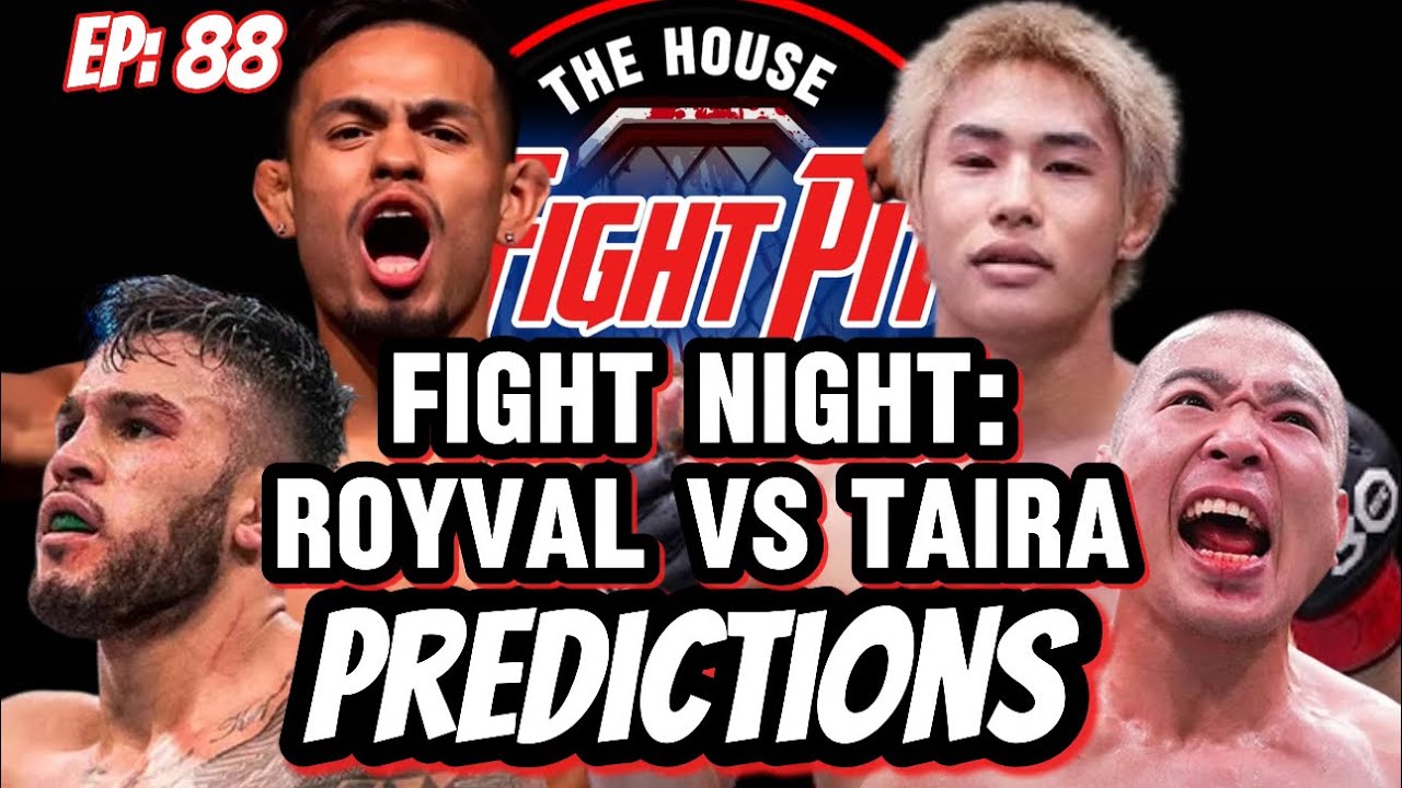 UFC Fight Night: Royval vs Taira Breakdowns/Predictions/Picks - YouTube