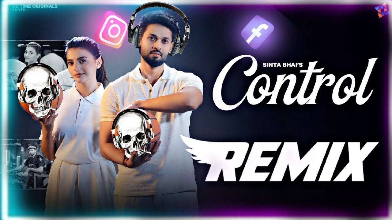 Control song remix || sinta bhai || haryanvi dj remix || j teri cheel ...