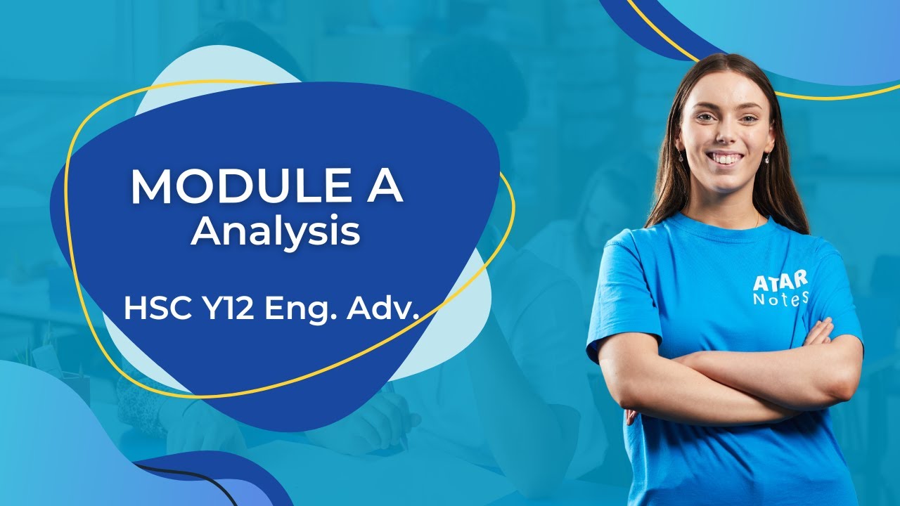 Module A Analysis | HSC Year 12 English Advanced - YouTube