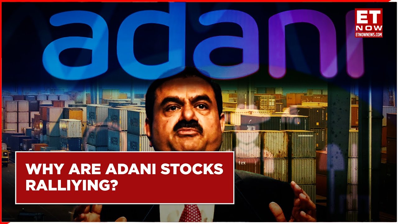 Adani Stocks Gain Up To 20%: What's Happening? | Adani Hindenburg Case ...