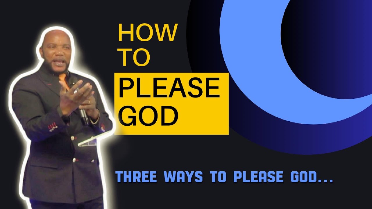 How to please God - YouTube
