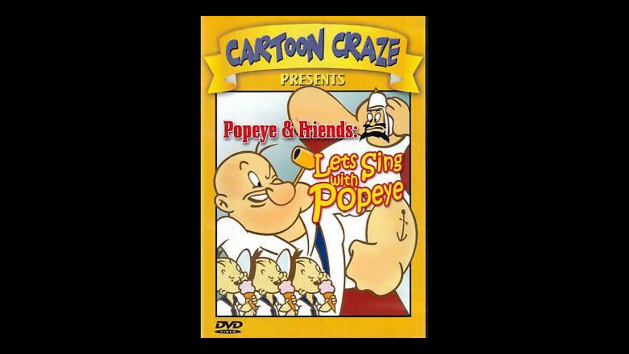 Cartoon Craze: Popeye & Friends: Let's Sing with Popeye - YouTube