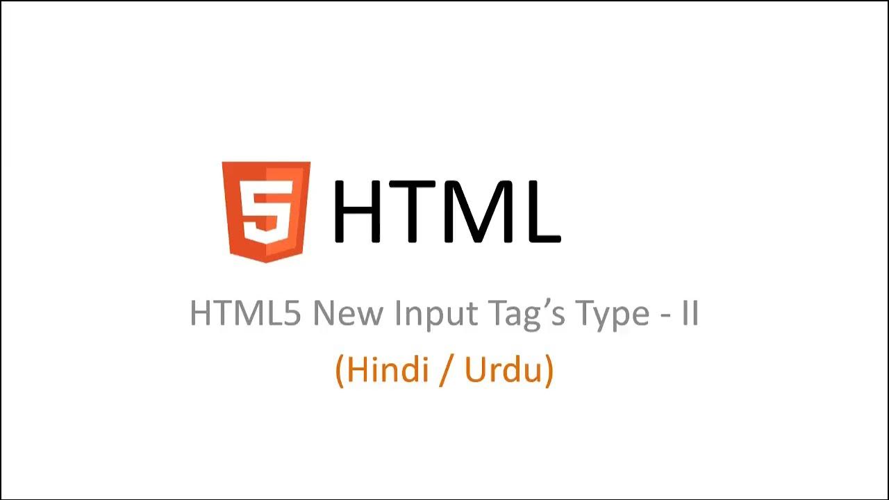 25 Html5 New Input Types Tutorial In Hindi Urdu Part Ii Youtube
