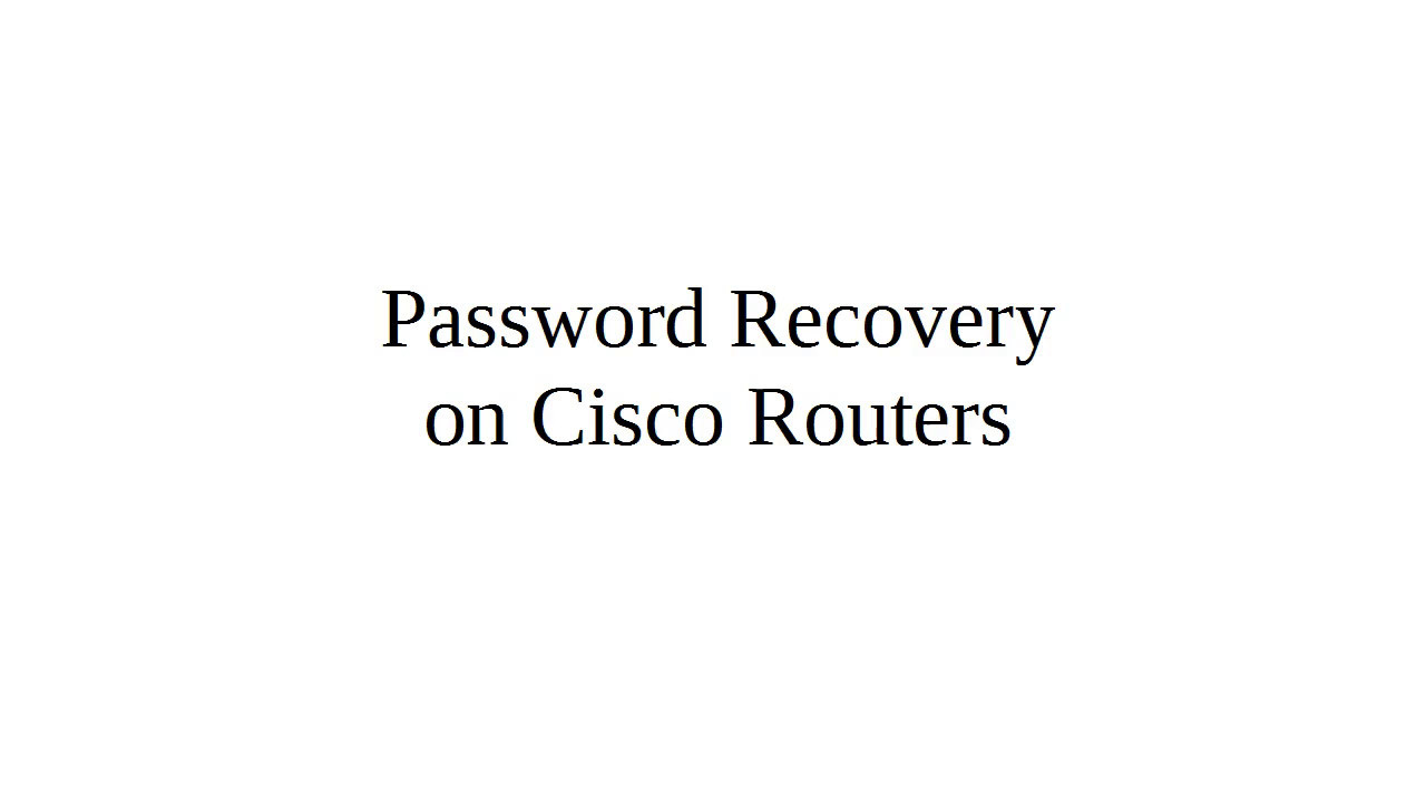 Password Recovery on Cisco Routers - YouTube
