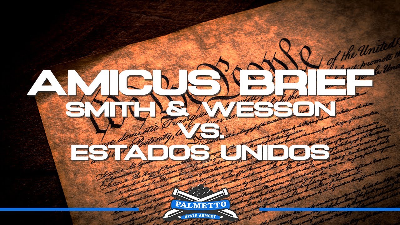 Defending the 2nd Amendment - Smith & Wesson VS Estados Unidos ...
