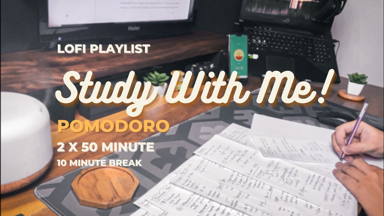 2-HOUR STUDY WITH ME | BELAJAR BARENG YUK 📚 |🎵 Real Backsound + Lofi ...