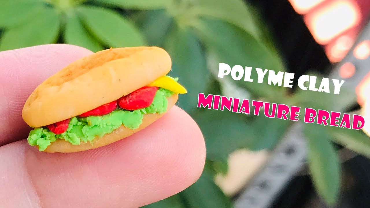 Polymer Clay Miniature Food Tutorial - Make Easy Bread With Polyme Clay ...