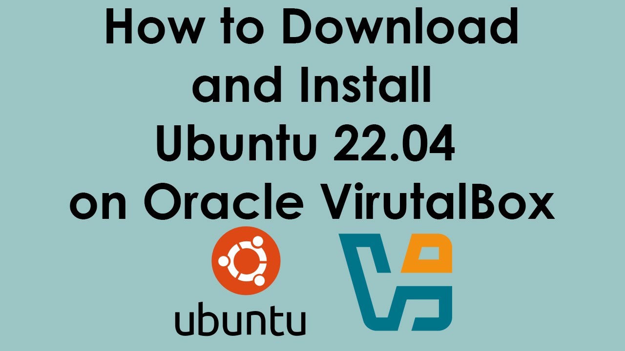 How to Download & Install Ubuntu 22.04 LTS on VirtualBox | Complete Step-by-Step Guide [2025 ...