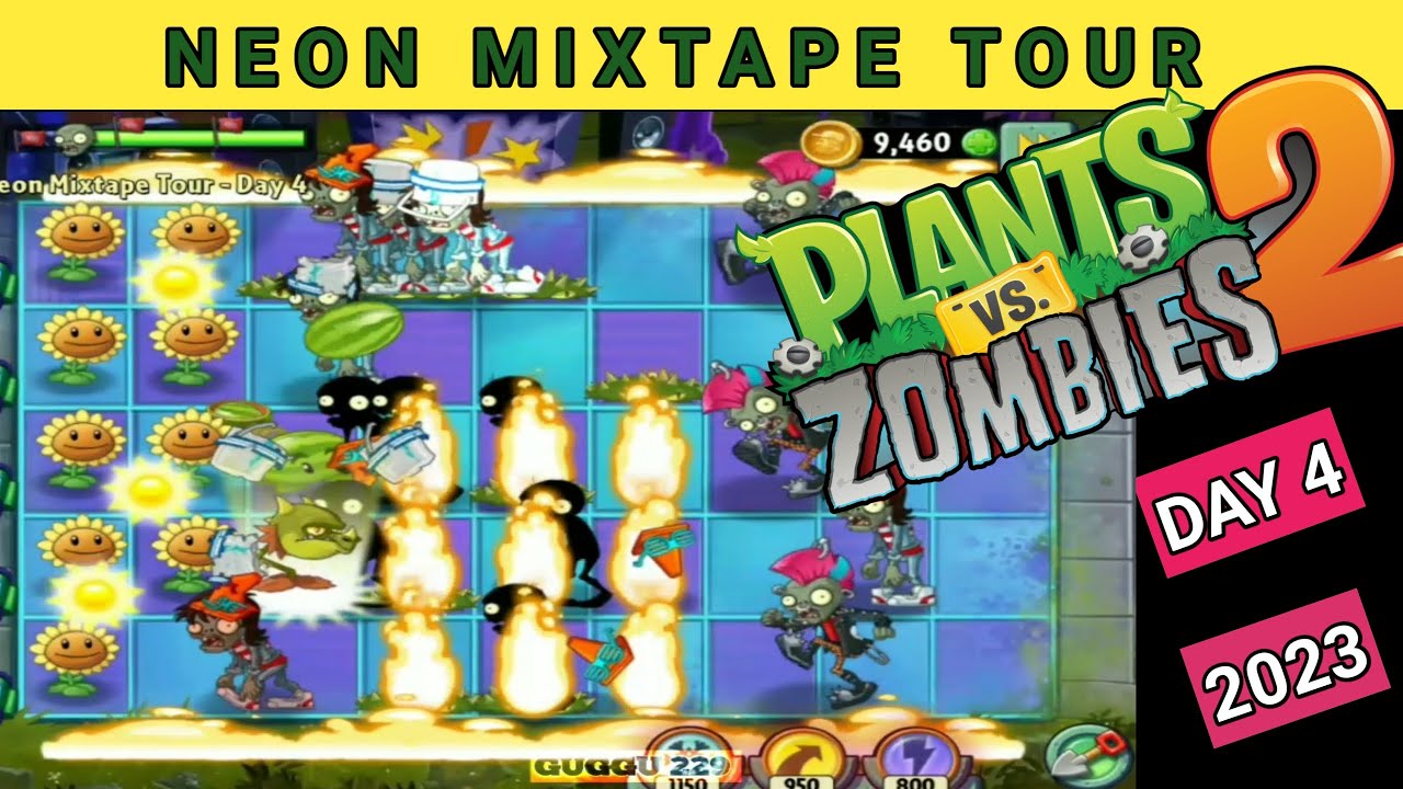 pvz|pvz2|plants vs zombies 2 neon mixtape tour day 4 - YouTube