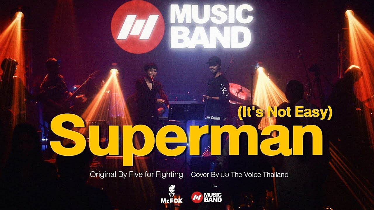 Superman (It's Not Easy) - Five for Fighting (Cover by ปอ The Voice ...