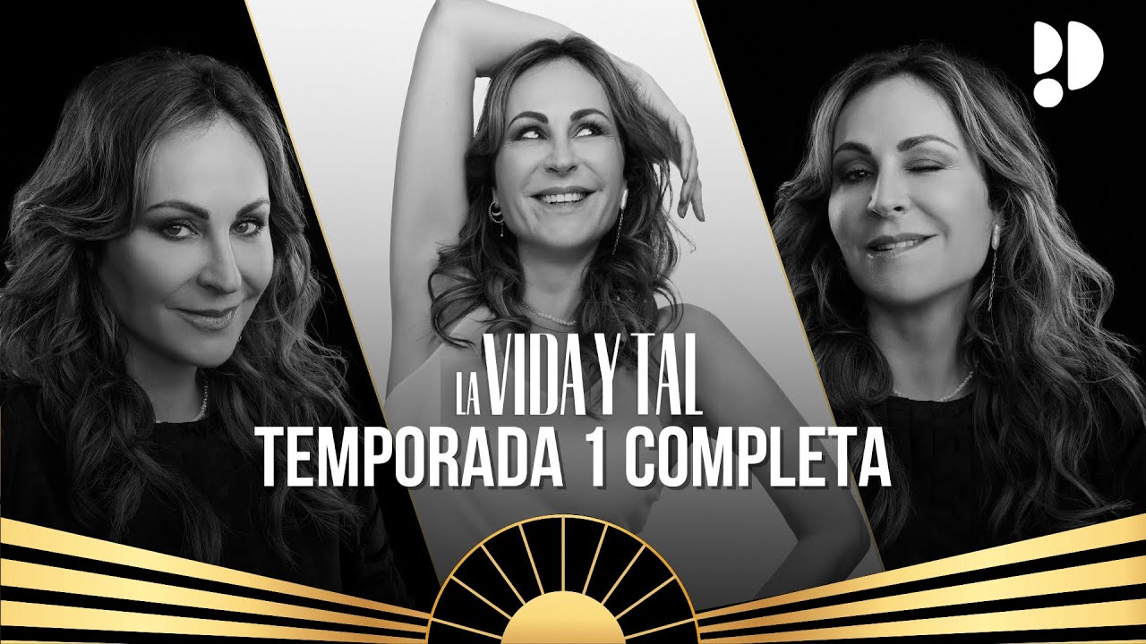 PRIMERA TEMPORADA COMPLETA de La VIDA y TAL con ANA MILÁN y SEBAS ...