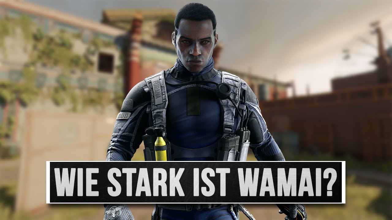 Wie stark ist Wamai? - Rainbow Six Siege - YouTube