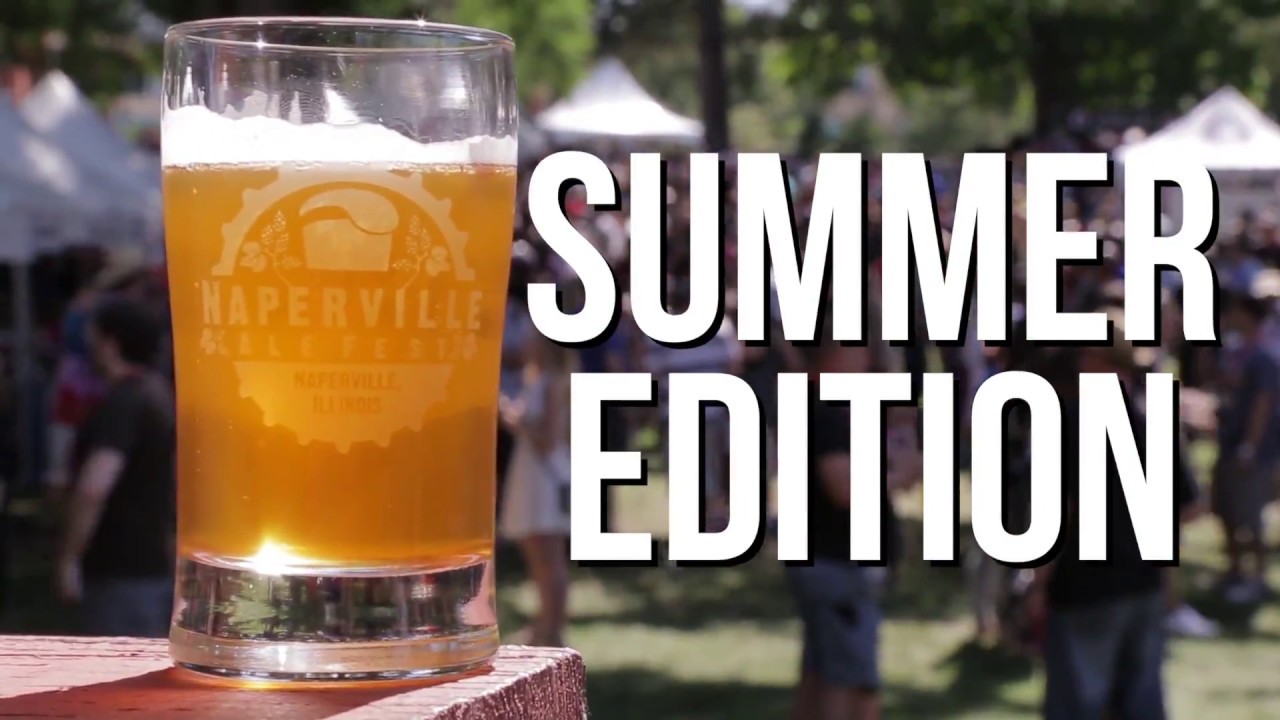 2018 Naperville Ale Fest - Summer Edition - YouTube