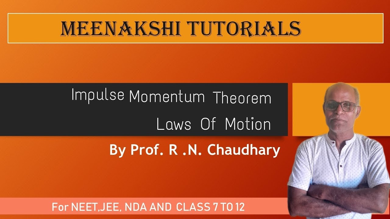 Impulse Momentum Theorem | Laws Of Motion | Class 11 | Physics | JEE ...