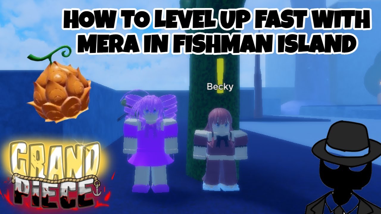 [GPO] How to level up fast in Fishman Island with MERA - YouTube