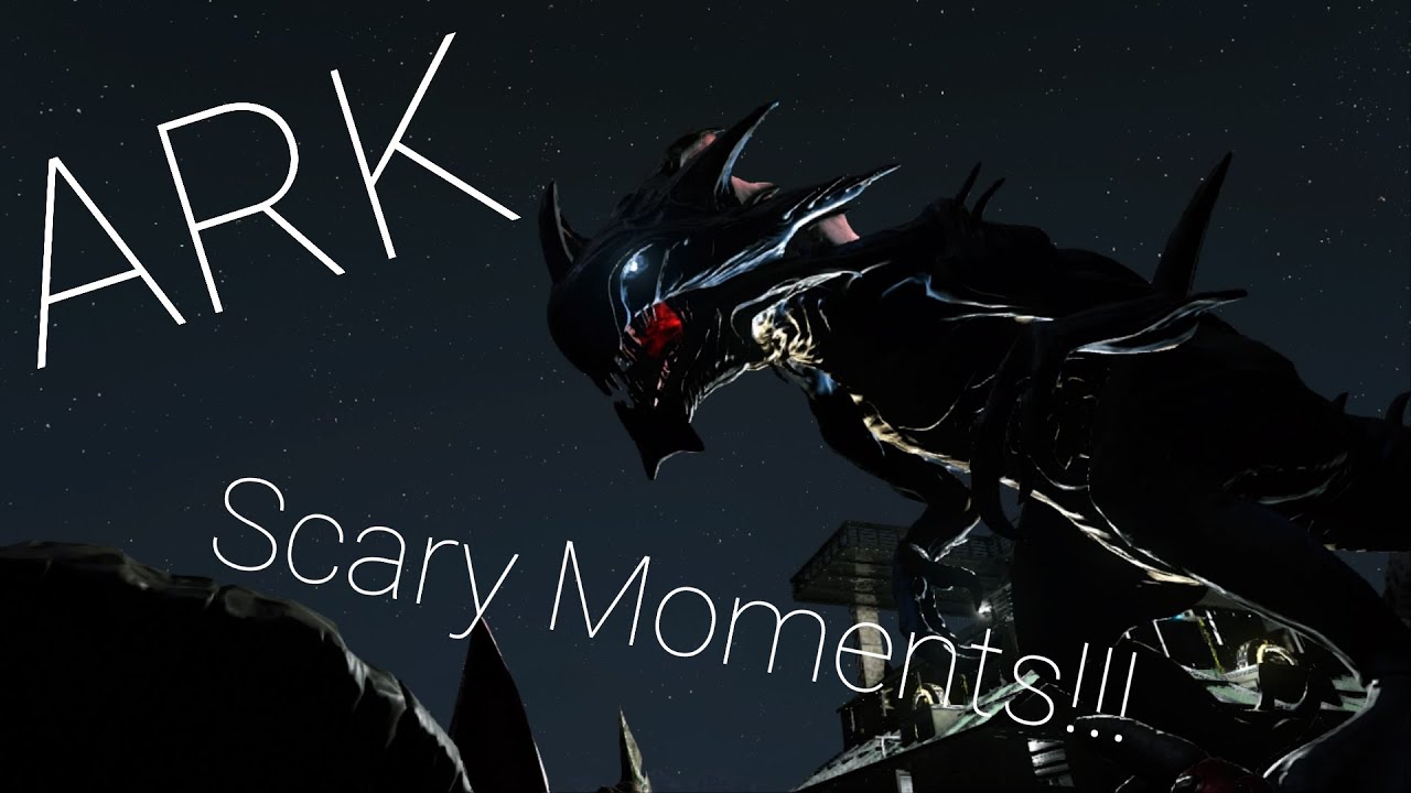 Ark Scary Moments! - YouTube