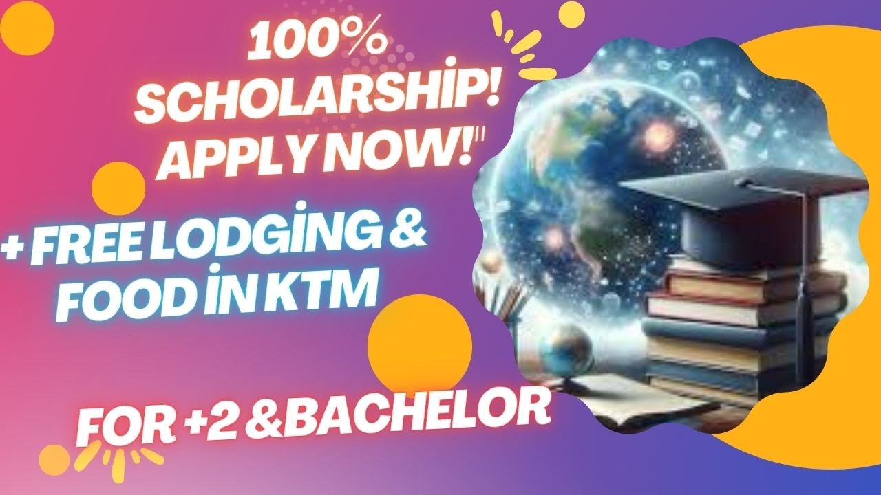Plus 2 Full Scholarship Details in Nepal|How To Get Plus 2 & bachelor Full Scholarship|Plus 2 ...