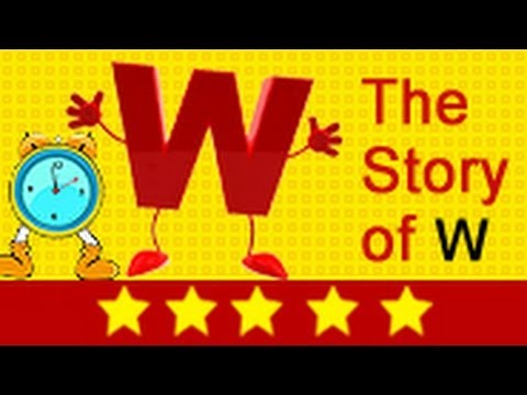 Alphabet Songs - Story Of Letter W for Nursery Kids - YouTube