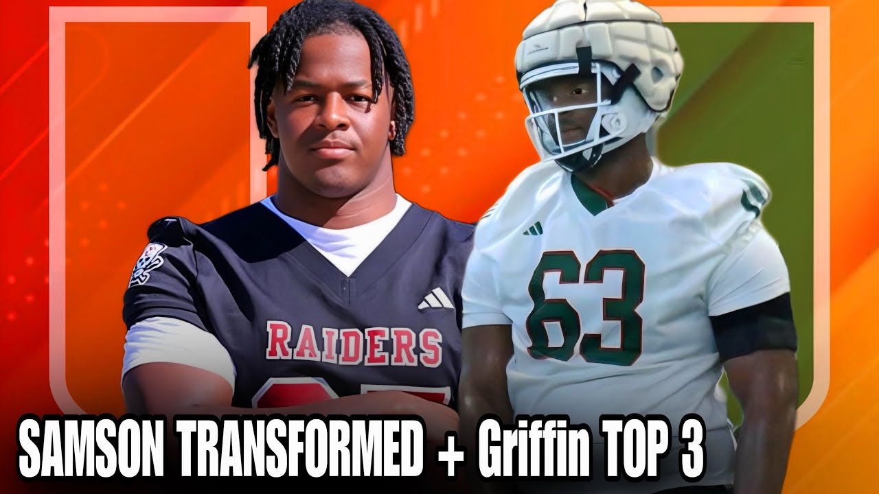 ELIJAH GRIFFIN Top 3,Samson Okunlola Transformed, Miami Hurricanes ...