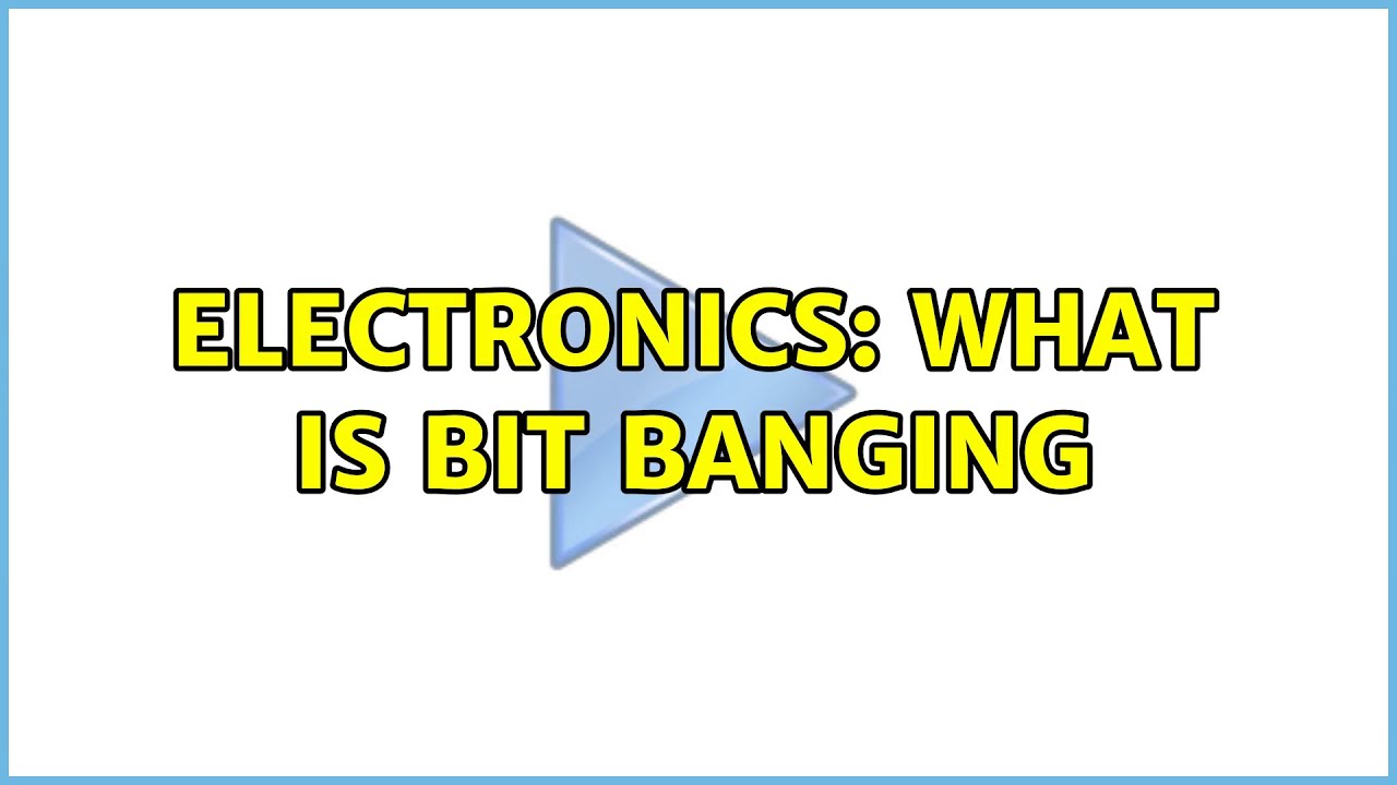 Electronics: What is bit banging (2 Solutions!!) - YouTube