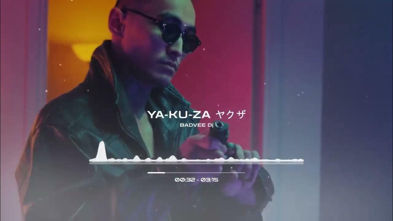 BADVEE Dj - YA-KU-ZA ヤクザ - YouTube