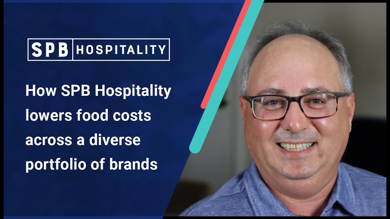 How SPB Hospitality lowers food costs across a diverse portfolio of ...