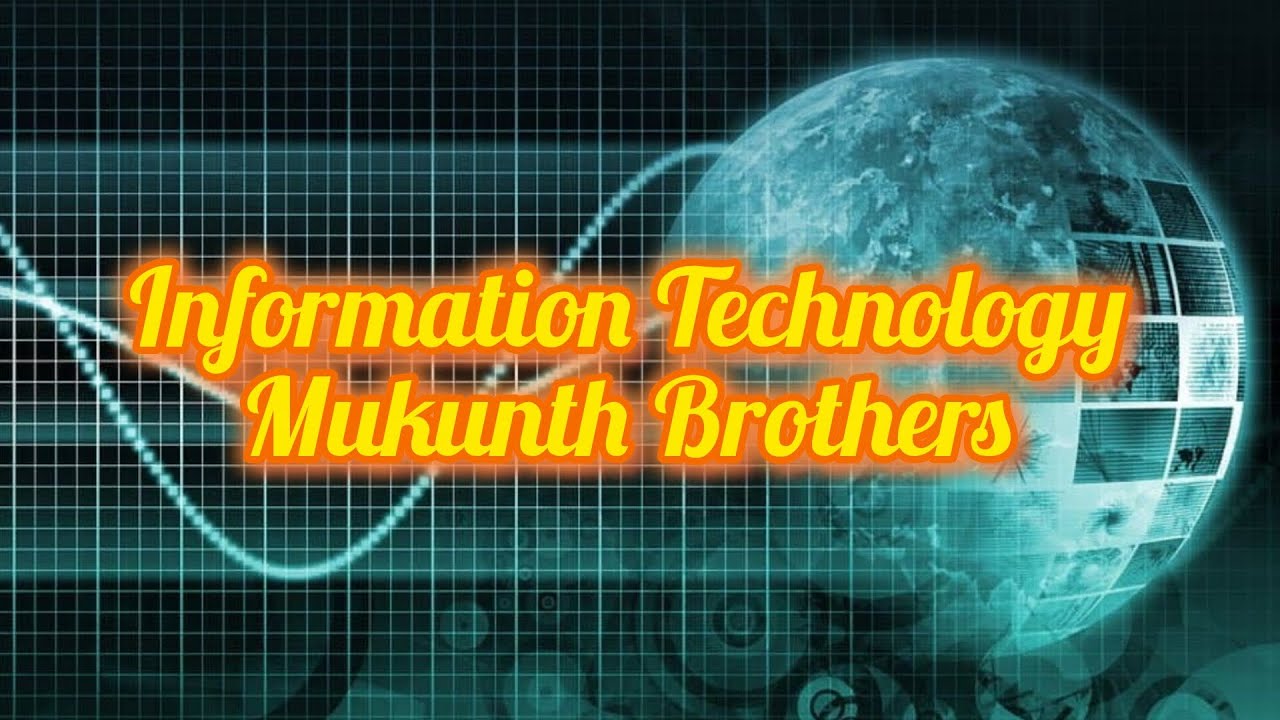 Information Technology - Poem | Mukunth Brothers - YouTube