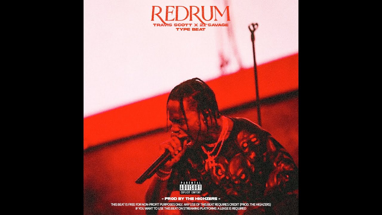 [FREE] TRAVIS SCOTT x 21 SAVAGE TYPE BEAT - "REDRUM" - YouTube