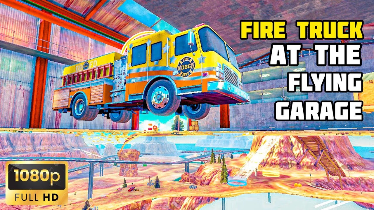 FIRE TRUCK AT THE FLYING GARAGE| OFF THE ROAD HD OPEN WORLD DRIVING ...