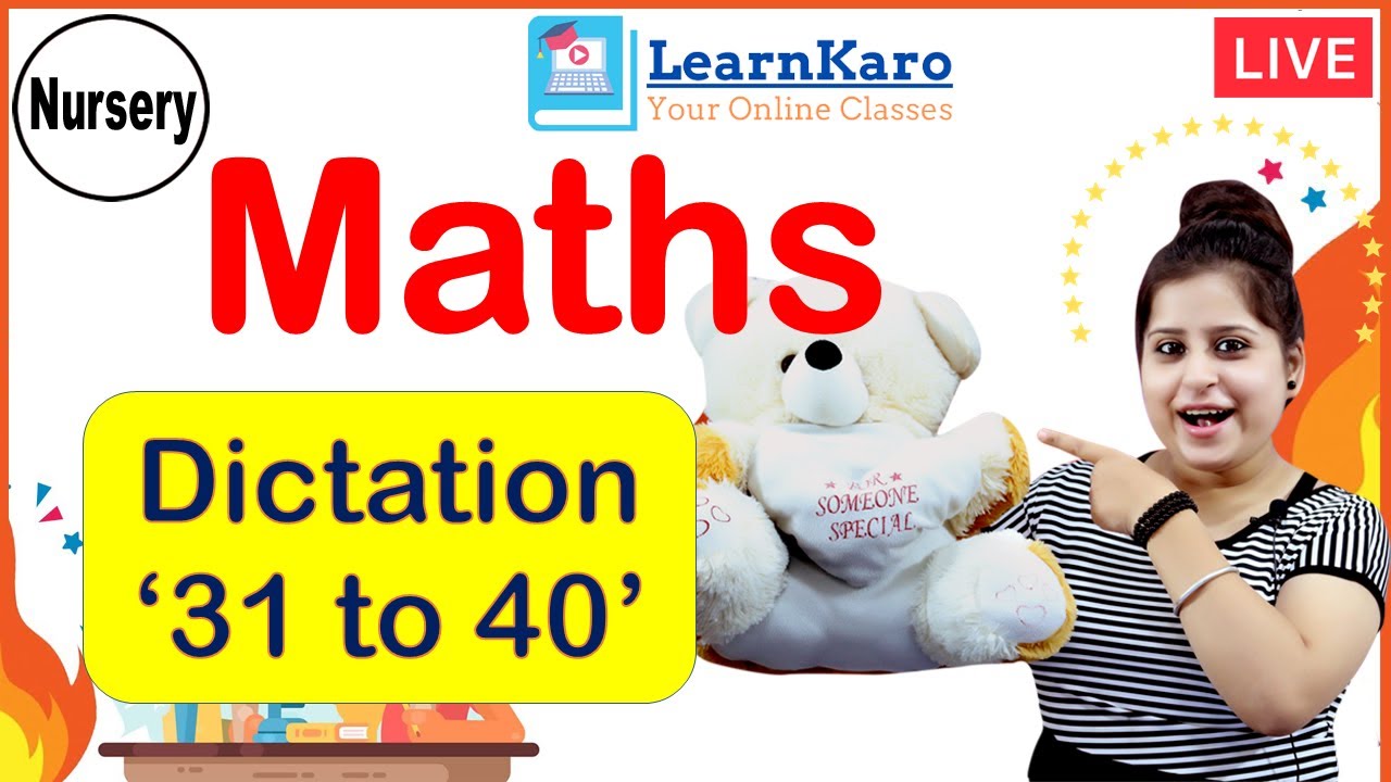 Dictation 31 to 40 | Maths | Nursery | Number Counting | Engaging Fun ...