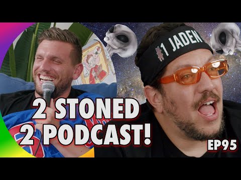 2 Stoned 2 Podcast! | Sal Vulcano & Chris Distefano: Hey Babe! | EP 95