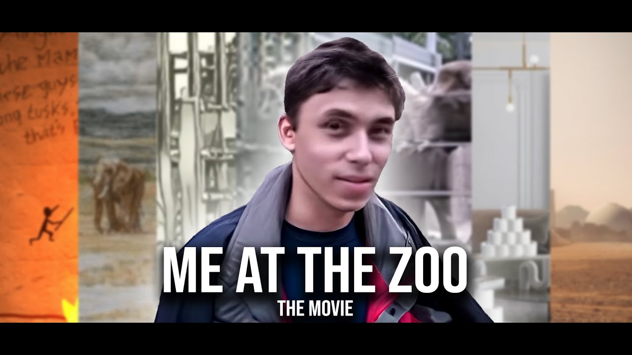 Me at the zoo: The Movie - YouTube