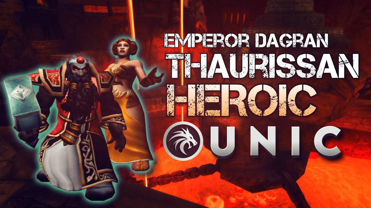Unic vs. HEROIC Emperor Dagran Thaurissan (Devastation Scalecommander ...