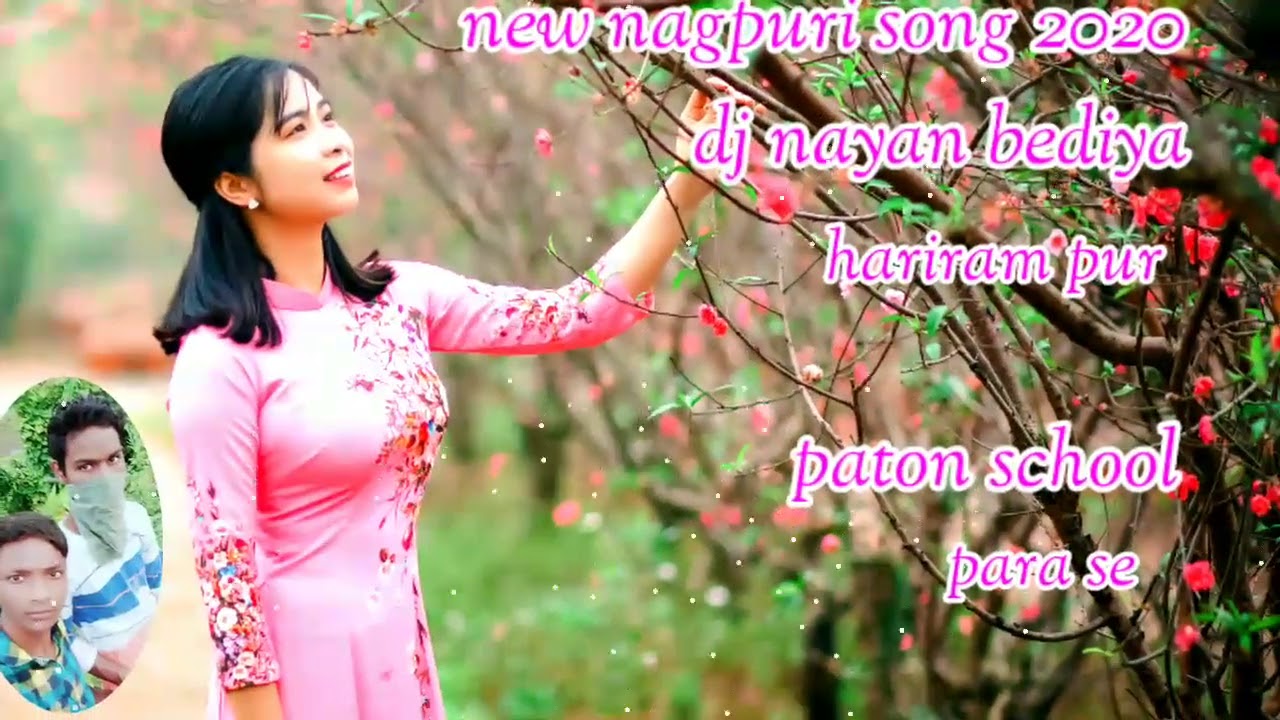 New nagpuri song 2020.dj Nayan bediya hariram pur Paton school para se ...
