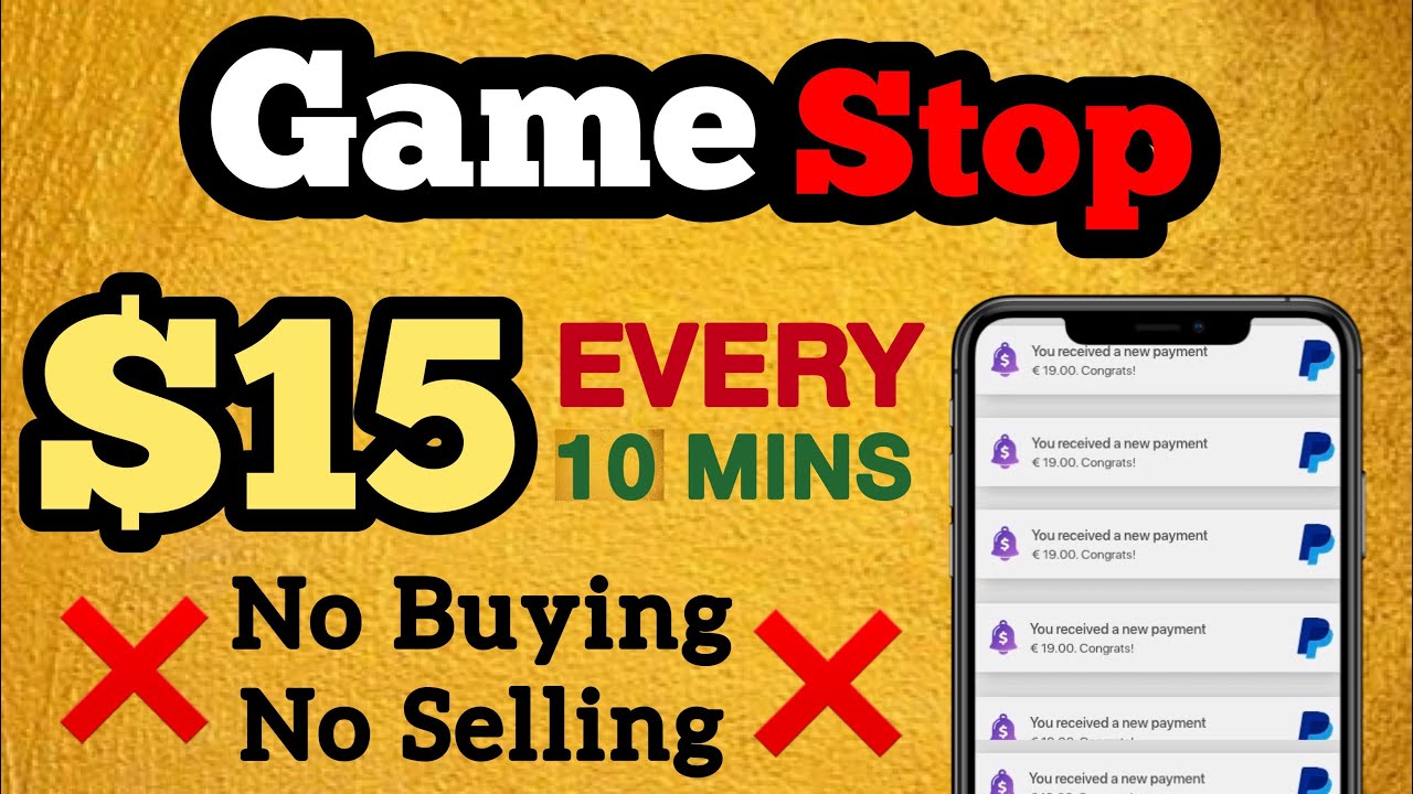 Make $15 Every 10 Minutes with Gamestop | Make Money Online | How To ...