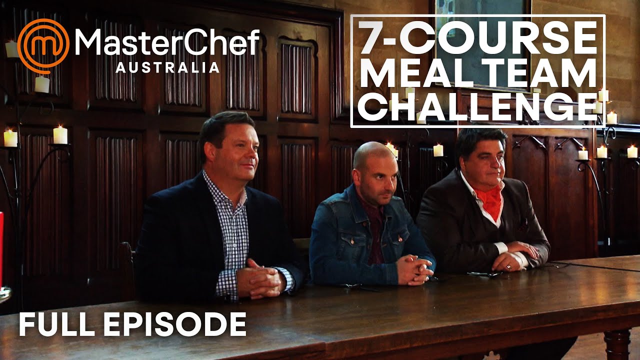 7-Course Meal Team Challenge in MasterChef Australia | S05 E27 | Full ...