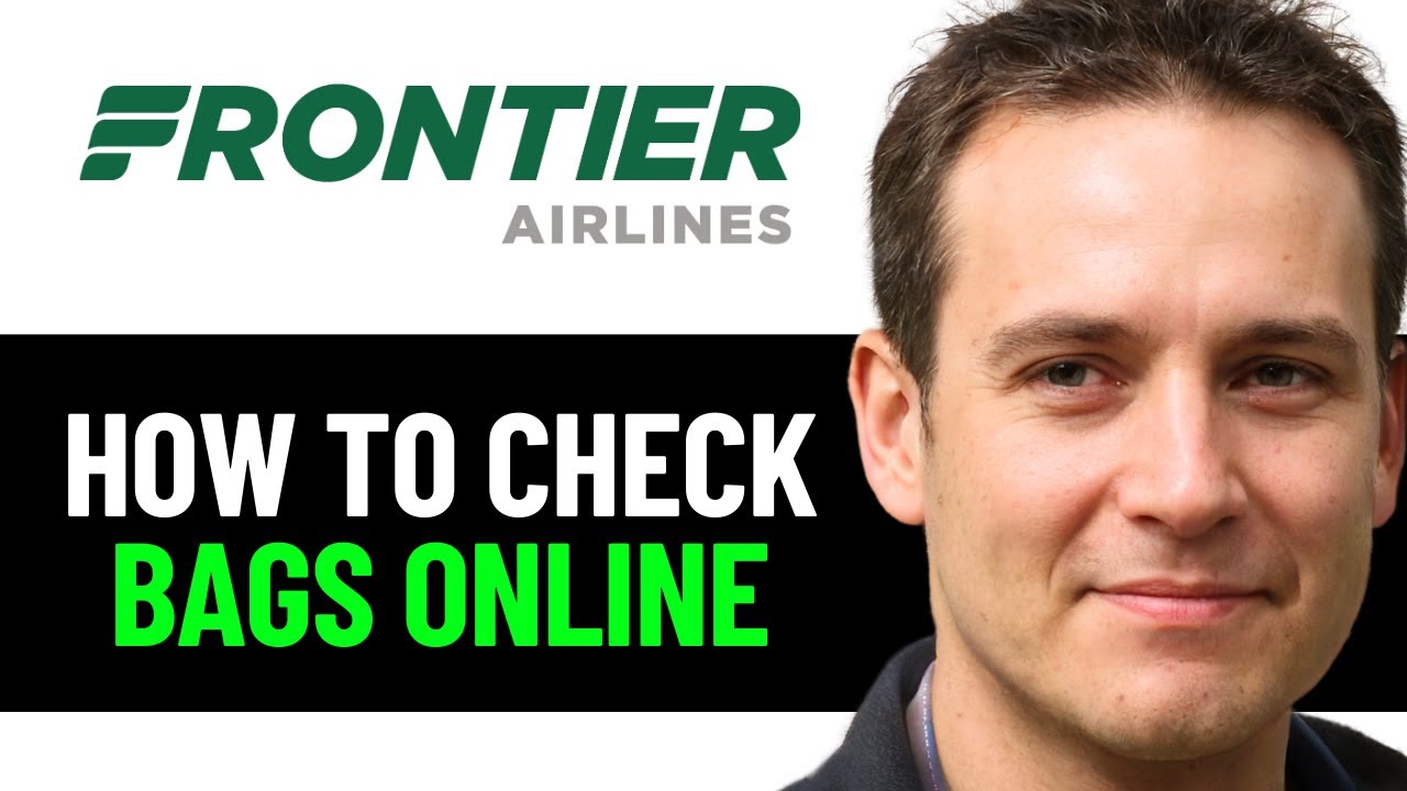 How To Check Bags Frontier Airlines 2025! (FULL GUIDE) - YouTube