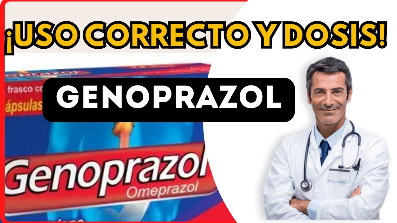 💊 GENOPRAZOL (DOSIS) 🤷‍♂️para que SIRVE y COMO tomar (Efectos ...