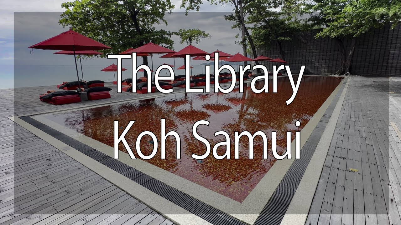 The Library Koh Samui Full review - YouTube