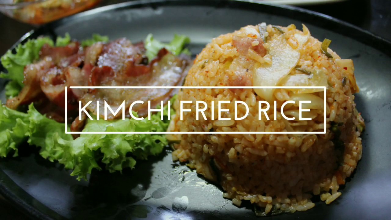 KIMCHI FRIED RICE | Kimchi-Bokkeum-bap - YouTube