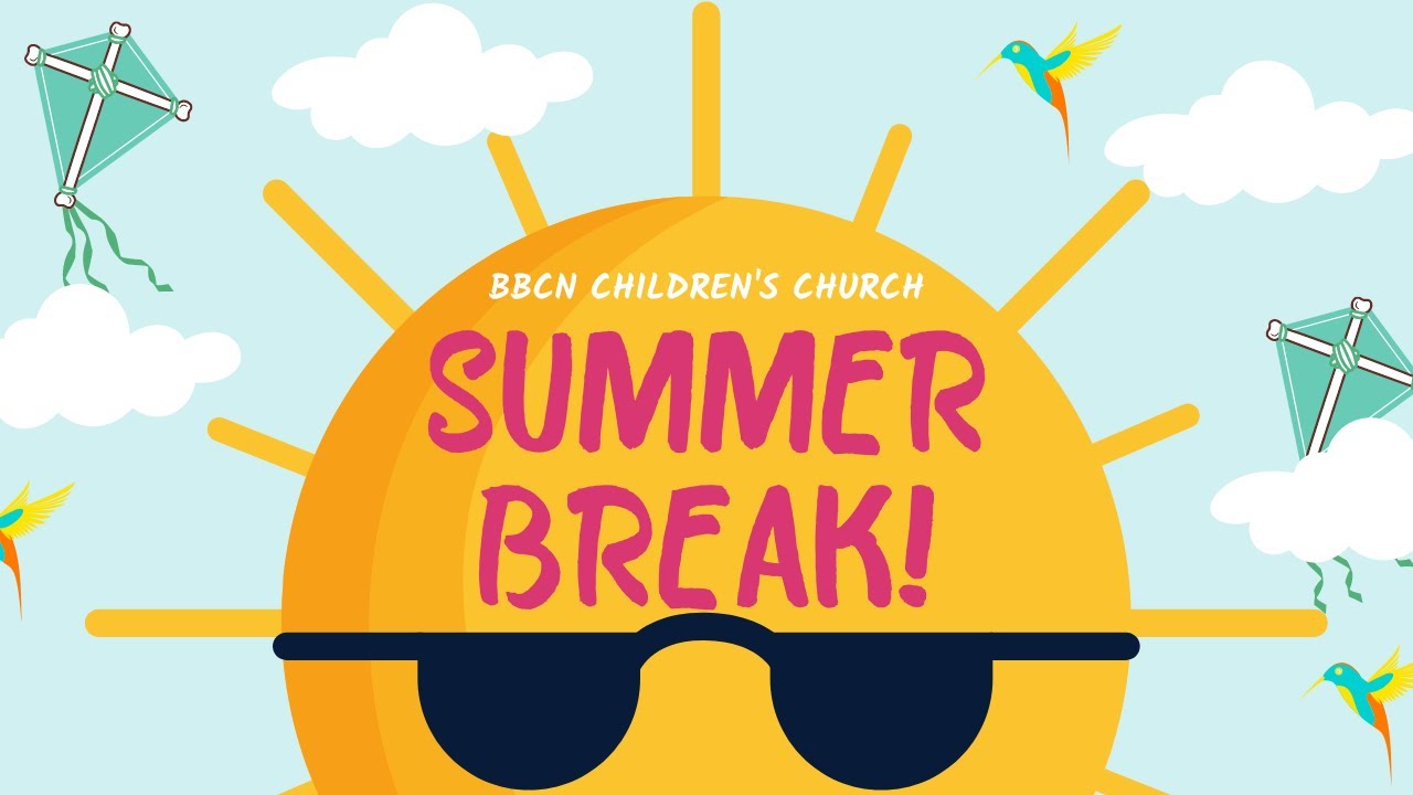 Kids Church - Summer Break - YouTube