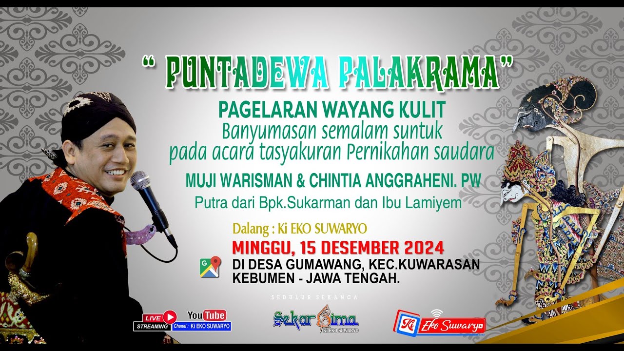 LIVE WAYANG KULIT DALANG KI EKO SUWARYO LAKON PUNTADEWA PALAKRAMA - YouTube