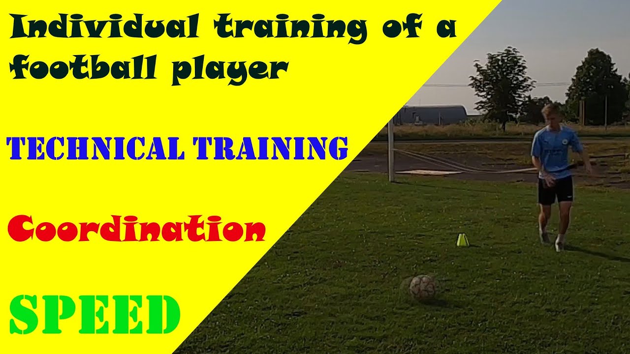 Football/ Individual training/ Speed/ Coordination/ Technicall training ...