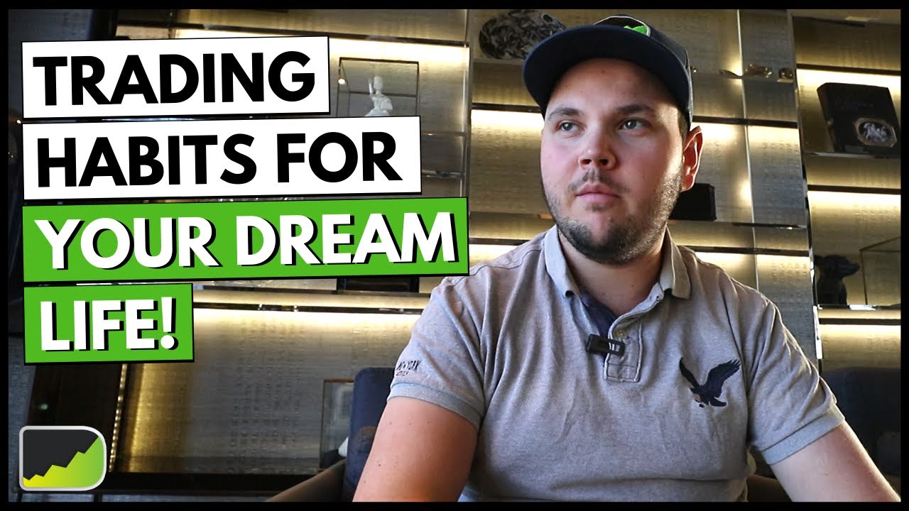 Successful Trader HABITS To Live Your Dream Life - YouTube