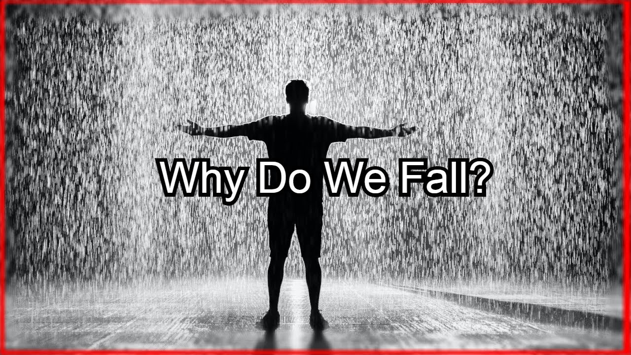 WHY DO WE FALL? - Powerful Motivational Speech - YouTube