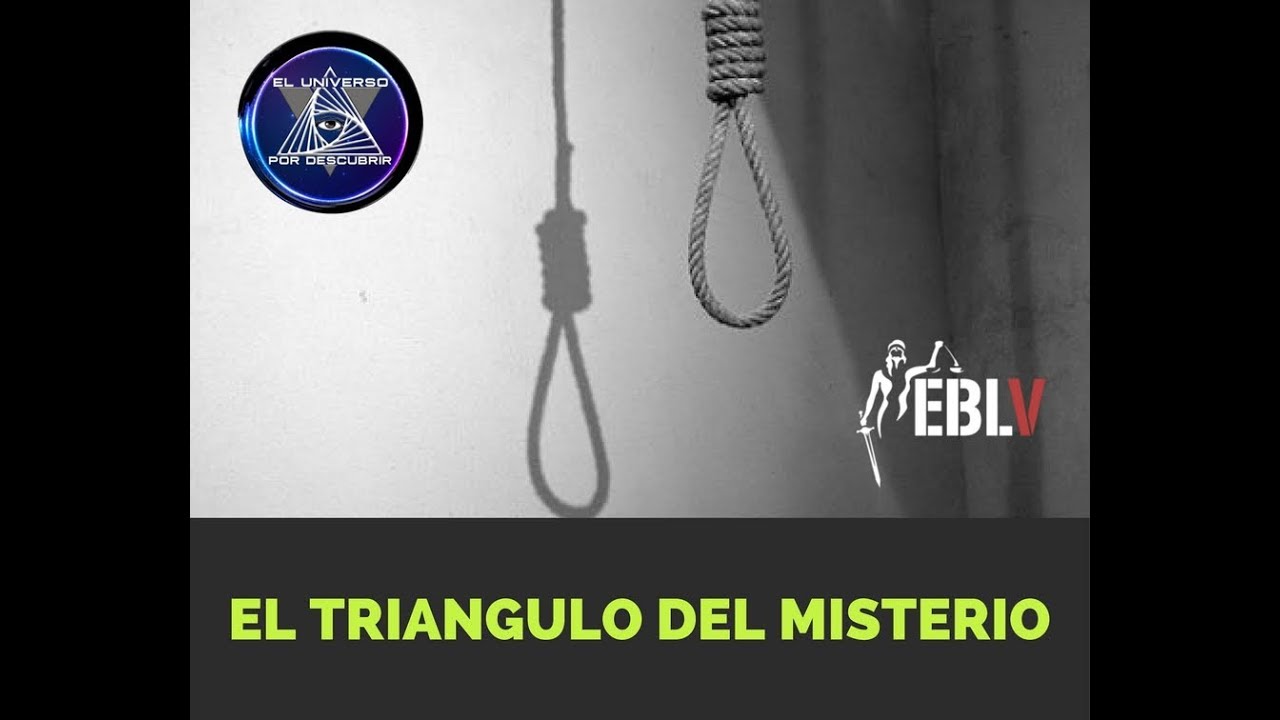 El Triangulo Del Misterio - YouTube