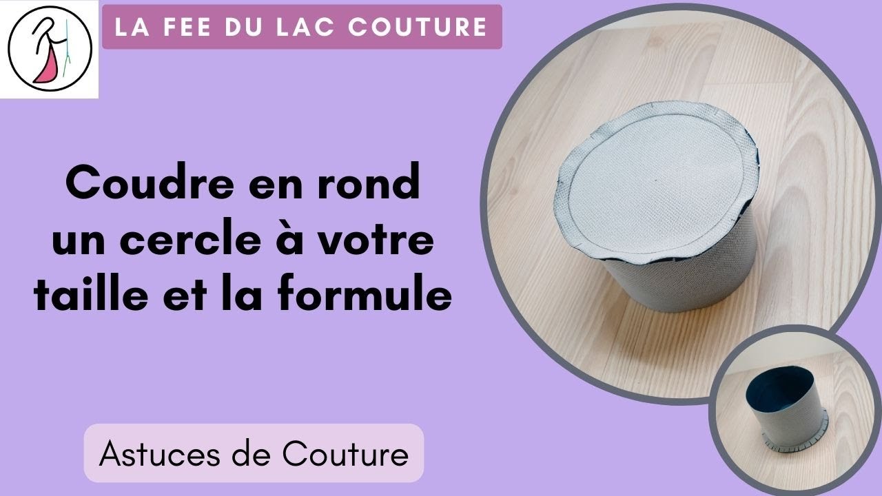 Tutoriel astuce de couture: coudre en rond un cercle à votre taille et ...