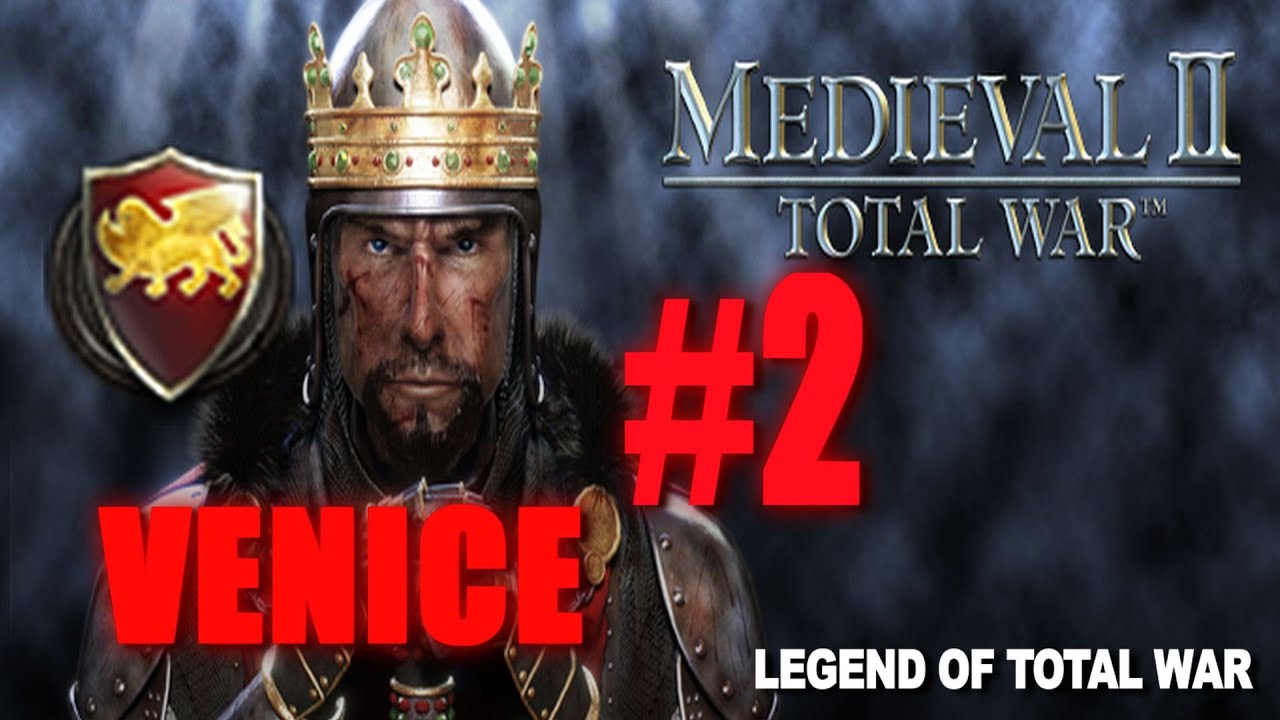[#2] VENICE CAMPAIGN - Medieval 2 Total War Gameplay - YouTube