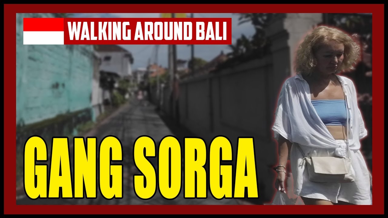 Walking Tour GANG SORGA ⫸ TUGU PERINGATAN BOM BALI 🚶Walking Around Bali ...